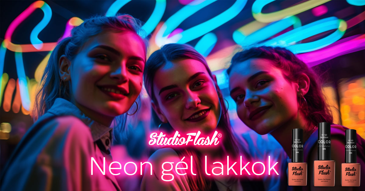 Neon gél lakk - Válassz merész színeket, hódítsd meg a világot ...